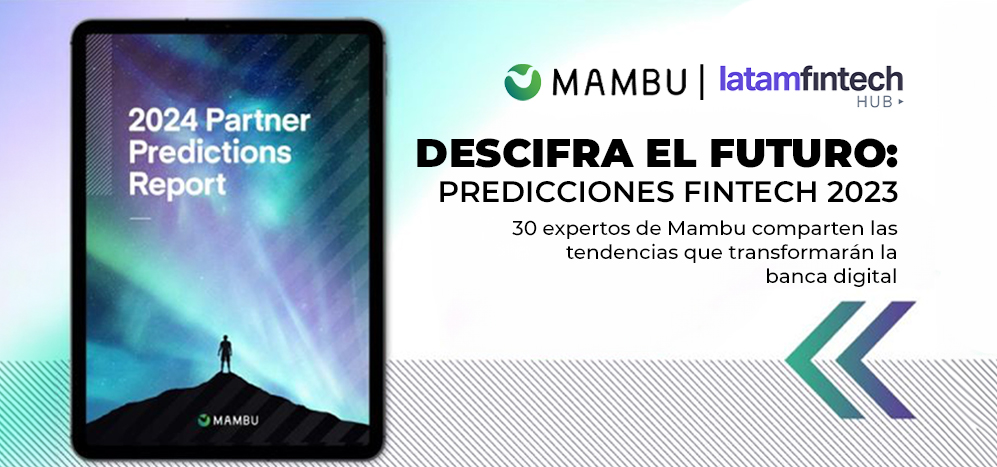 Informe Mambu Predicciones de Partners: Tendencias Fintech para 2024